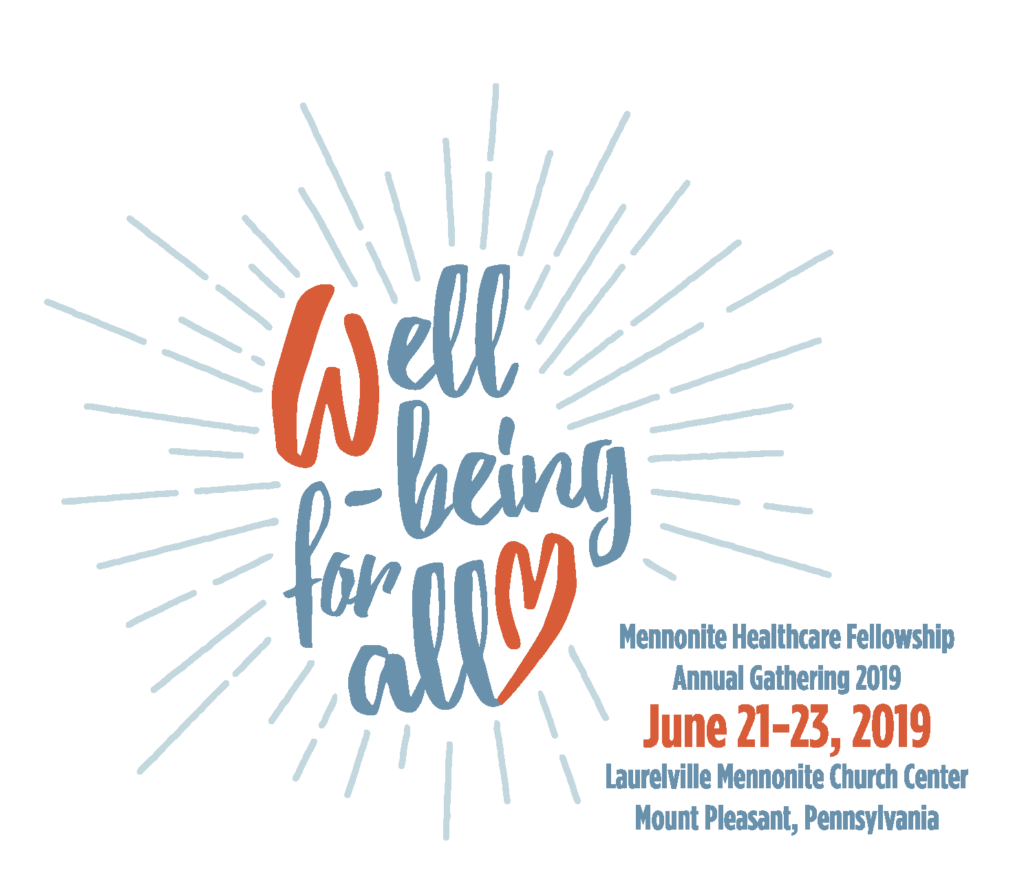 Annual Gathering 2019 Report - Mennonite Healthcare Fellowship